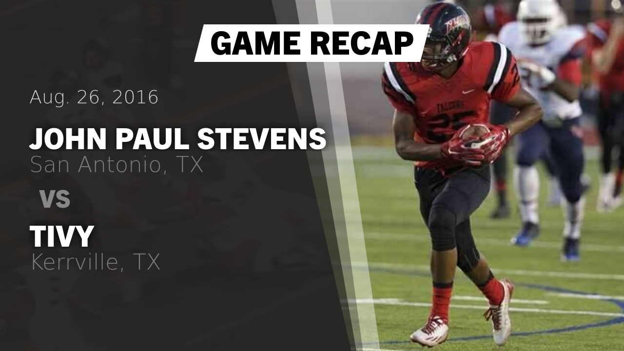 Recap: John Paul Stevens vs. Tivy 2016 - Stevens High School highlights ...