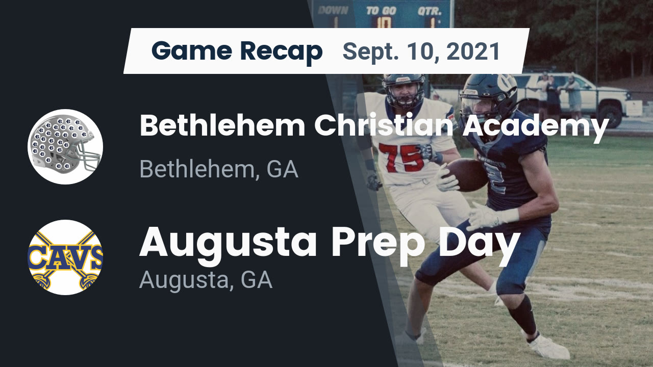 Recap: Bethlehem Christian Academy vs. Augusta Prep Day 2021 ...