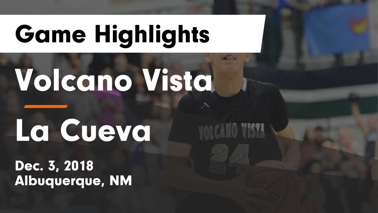 Videos - Volcano Vista Hawks (Albuquerque, NM) Varsity Basketball