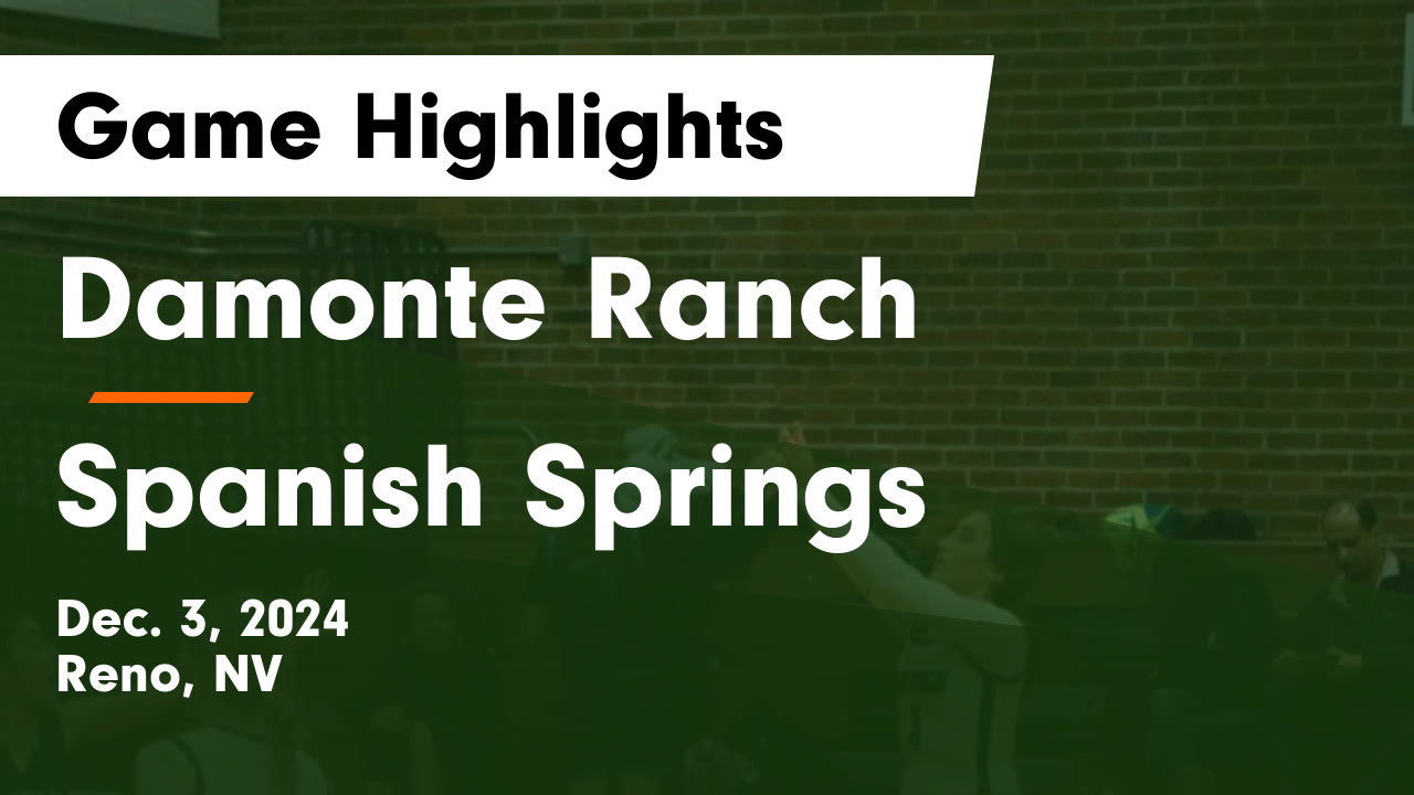 Damonte Ranch vs Spanish Springs Game Highlights - Dec. 3, 2024 ...