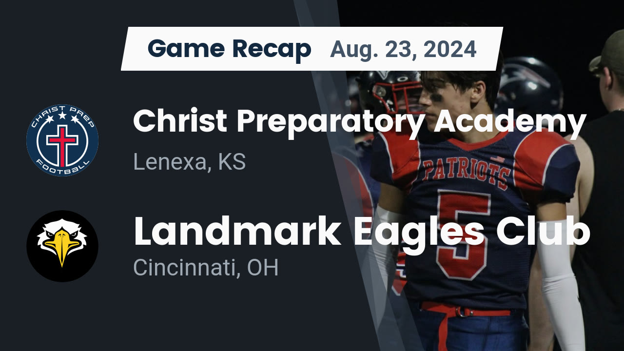 Recap: Christ Preparatory Academy vs. Landmark Eagles Club 2024 - Christ Preparatory highlights ...
