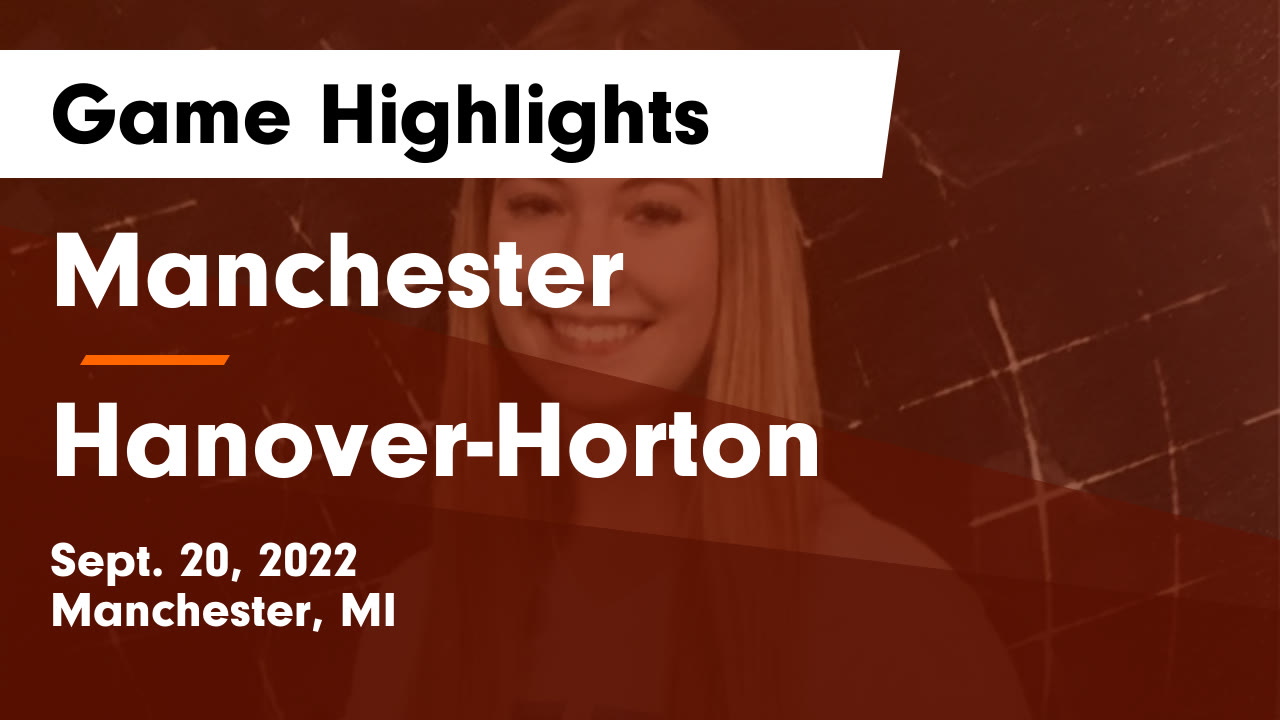 Manchester vs Hanover-Horton Game Highlights - Sept. 20, 2022 ...