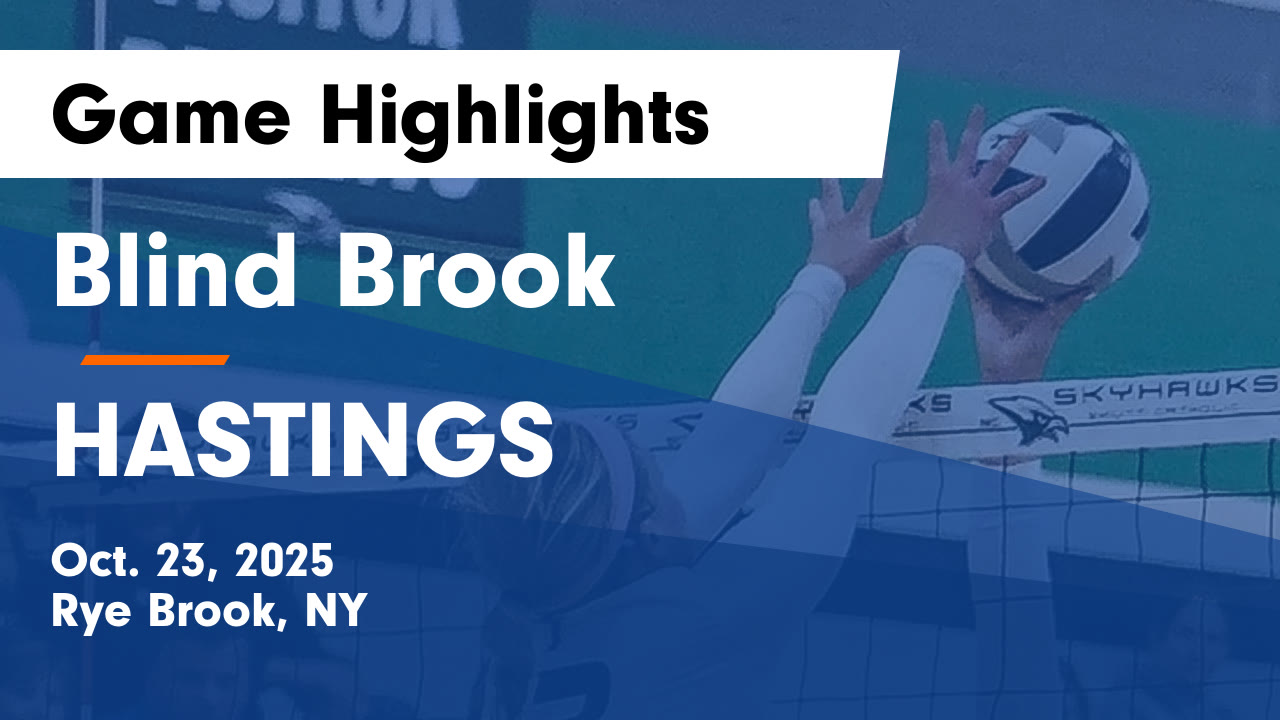 Blind Brook vs HASTINGS Game Highlights - Oct. 23, 2025 - Blind Brook ...