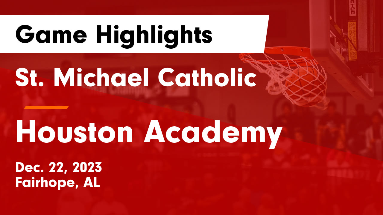 St. Michael Catholic vs Houston Academy Game Highlights - Dec. 22, 2023 - St. Michael Catholic ...