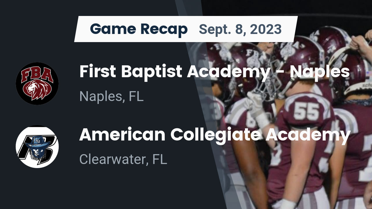 Videos - First Baptist Academy Lions (Naples, FL) Varsity Football
