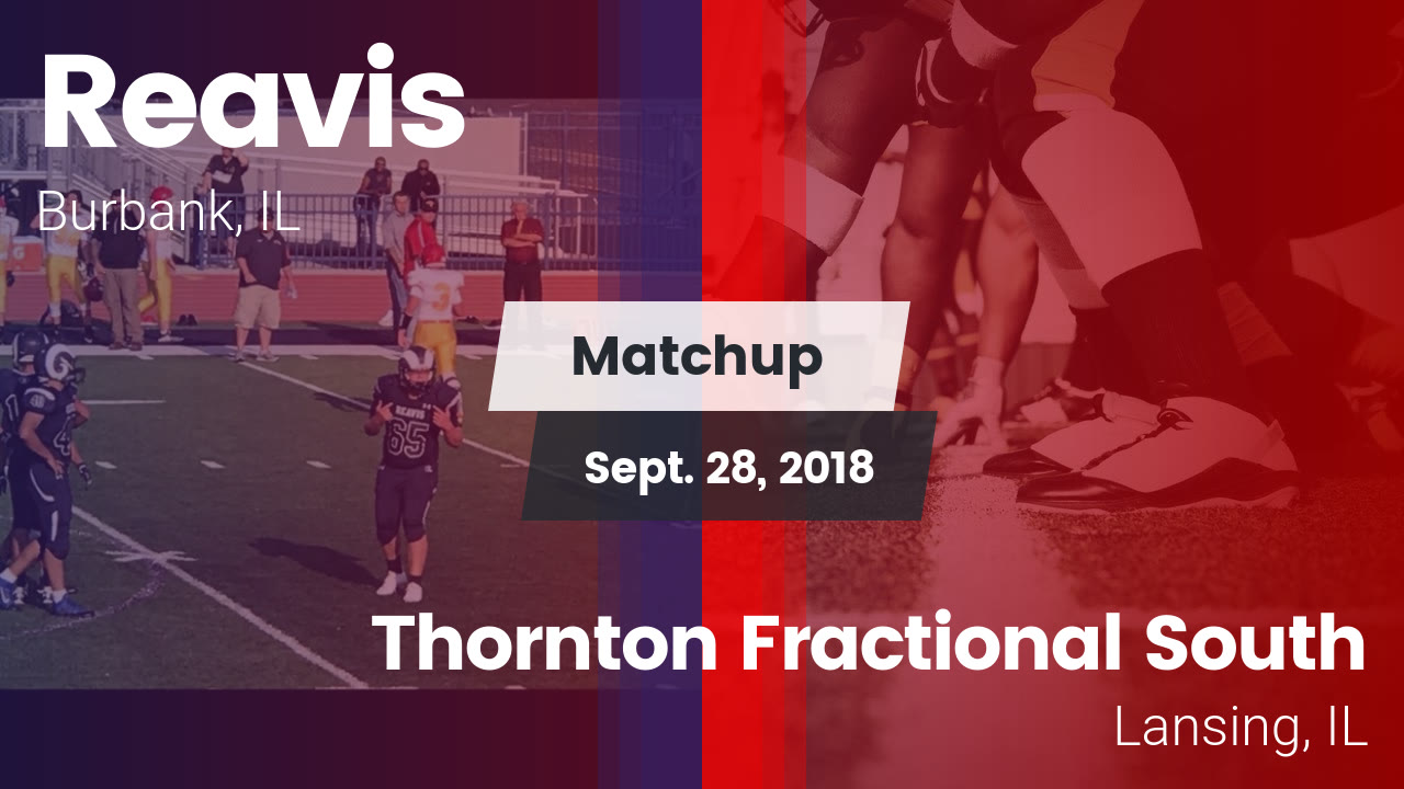 Matchup: Reavis vs. Thornton Fractional South 2018 - Reavis highlights ...