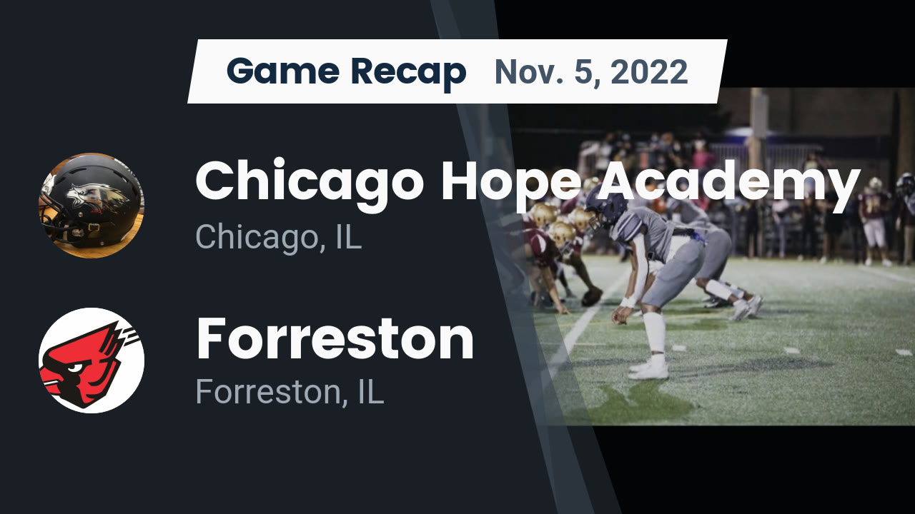 Recap: Chicago Hope Academy vs. Forreston 2022 - Hope Academy ...