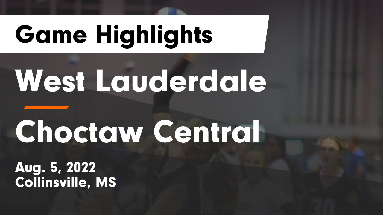 West Lauderdale vs Choctaw Central Game Highlights - Aug. 5, 2022 ...