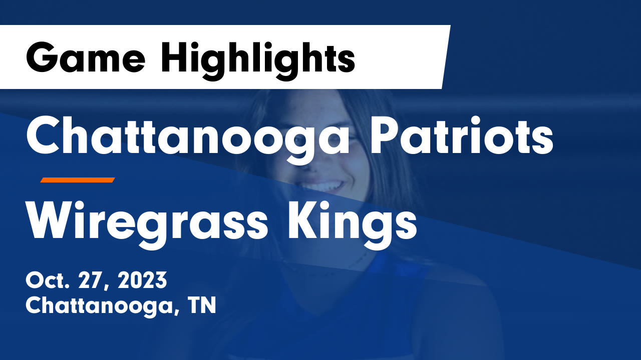 Chattanooga Patriots vs Wiregrass Kings Game Highlights - Oct. 27, 2023 ...