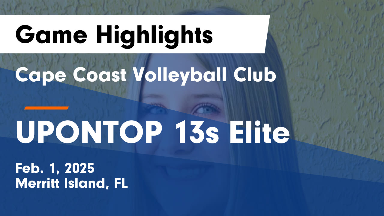 Cape Coast Volleyball Club vs UPONTOP 13s Elite Game Highlights - Feb ...
