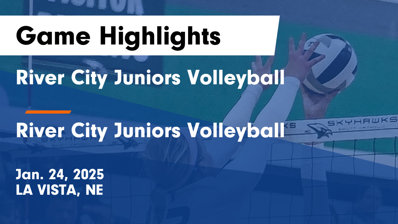 River City Juniors Volleyball vs River City Juniors Volleyball Game Highlights - Jan. 24, 2025 ...