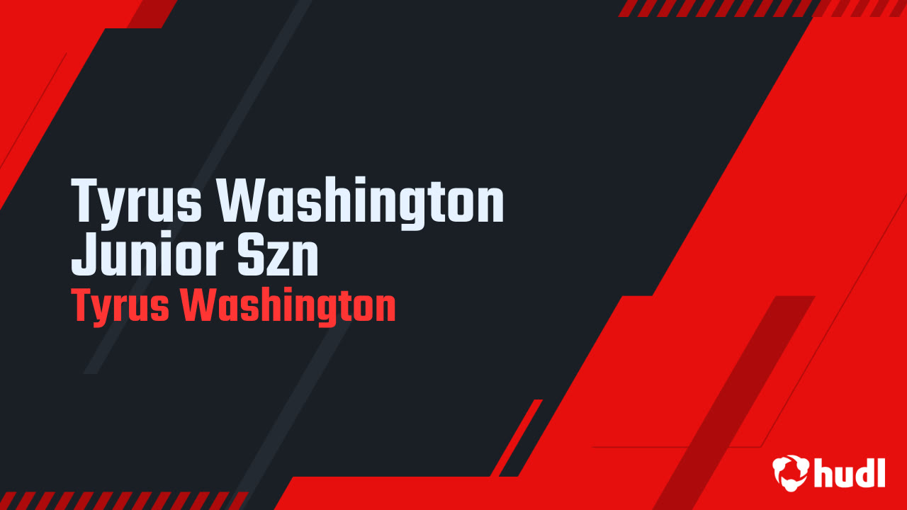 Tyrus Washington Junior Szn - Tyrus Washington highlights - Hudl