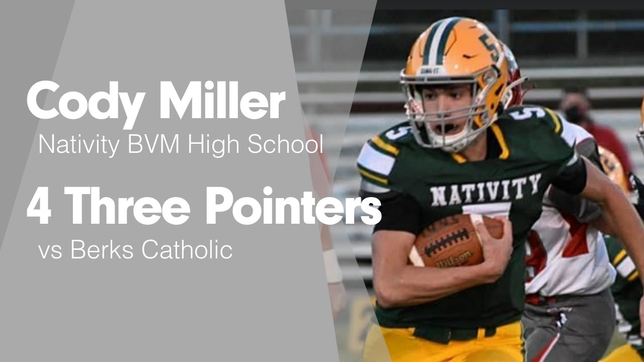 4 Three Pointers vs Berks Catholic - Cody Miller highlights - Hudl