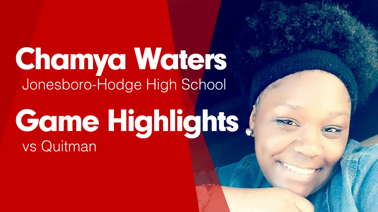 Game Highlights vs Quitman - Chamya Waters highlights - Hudl