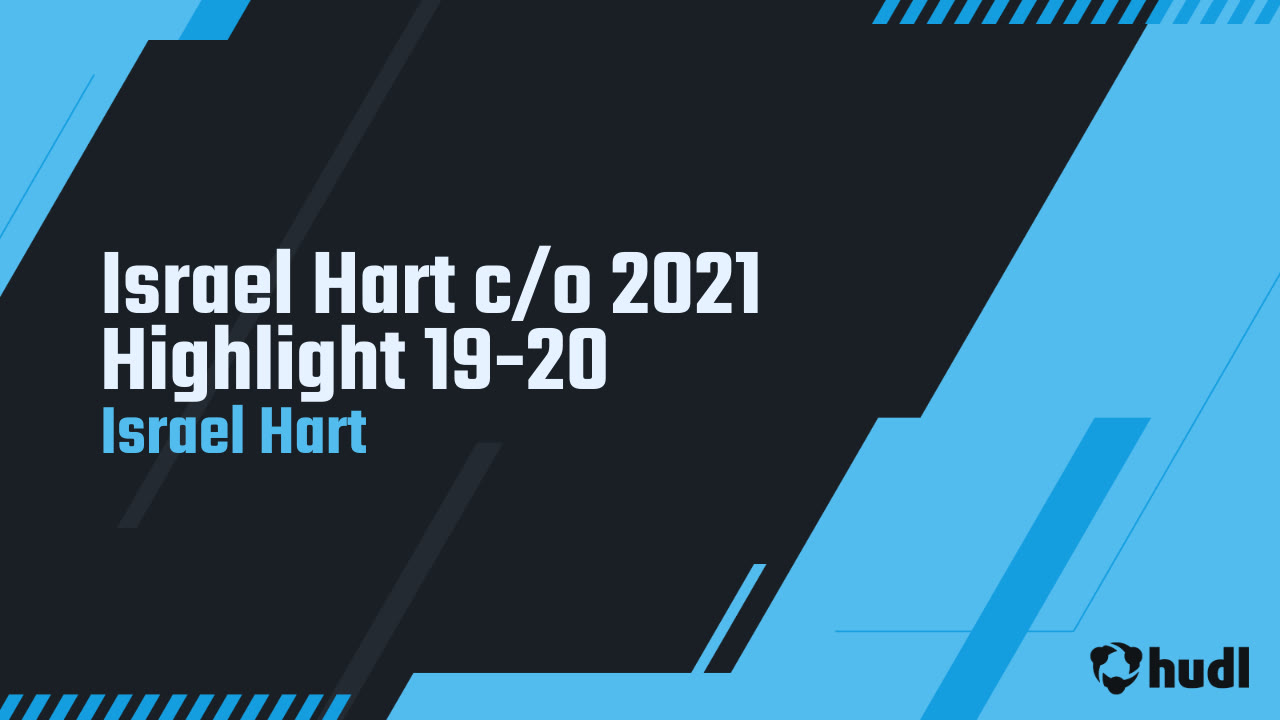 Israel Hart c/o 2021 Highlight 19-20 - Israel Hart highlights - Hudl