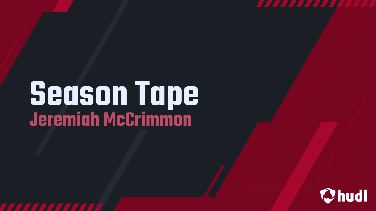 Season Tape - Jeremiah McCrimmon highlights - Hudl