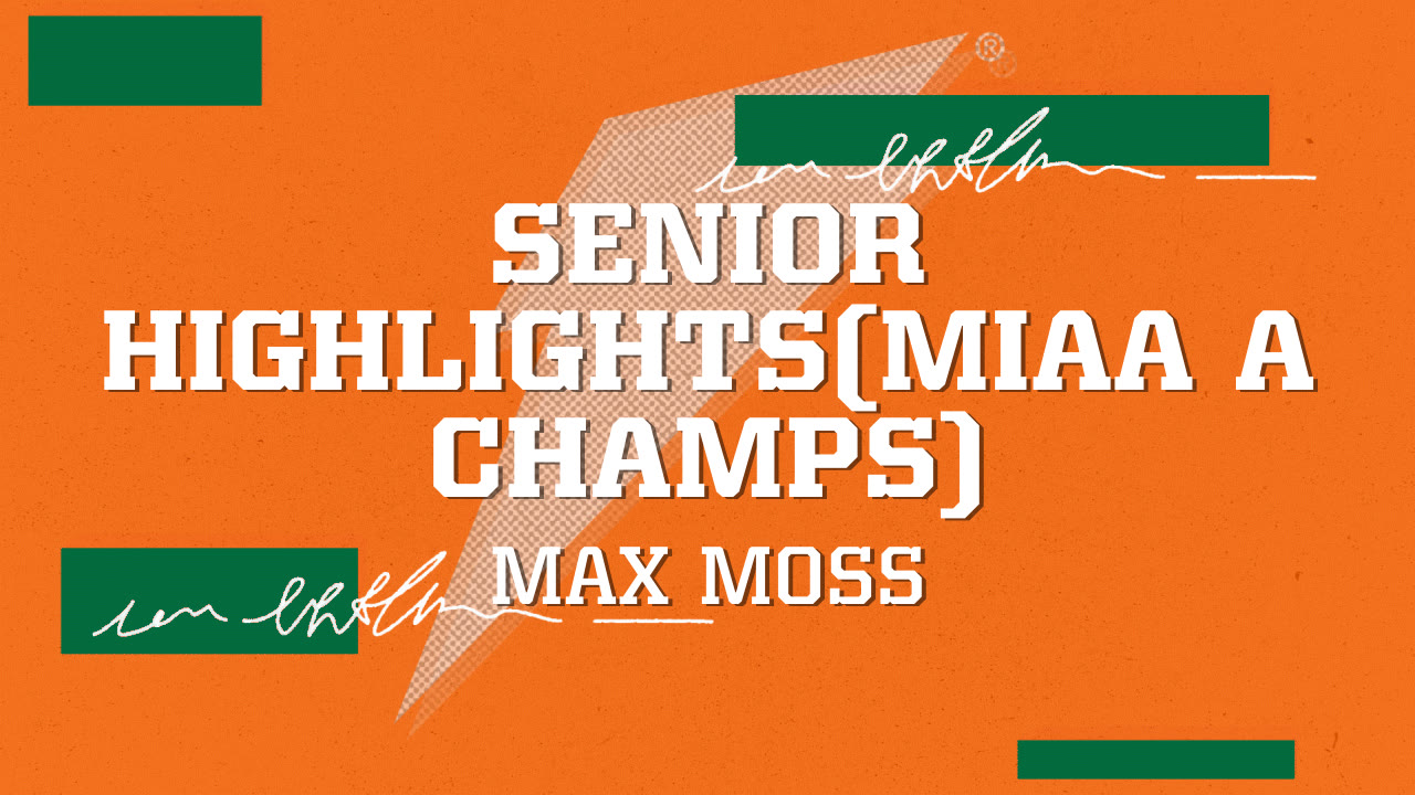 Senior Highlights(MIAA A Champs) - Max Moss highlights - Hudl