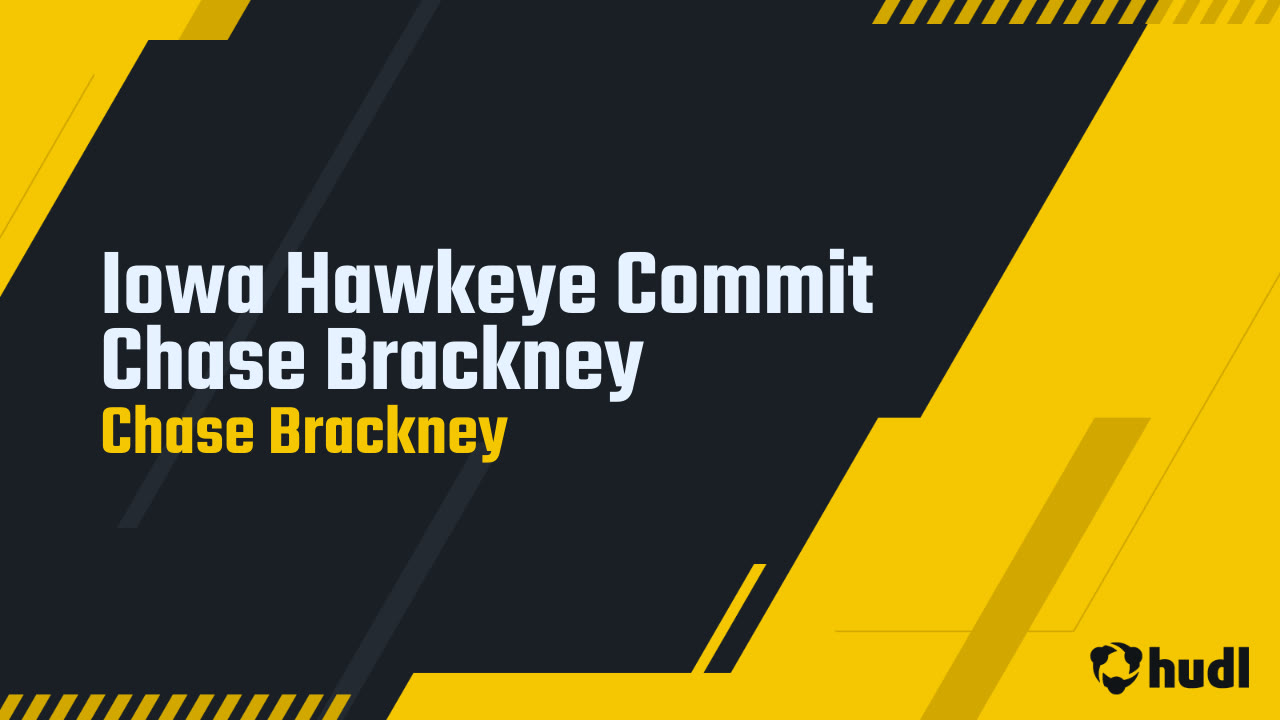 Iowa Hawkeye Commit Chase Brackney - Chase Brackney highlights - Hudl