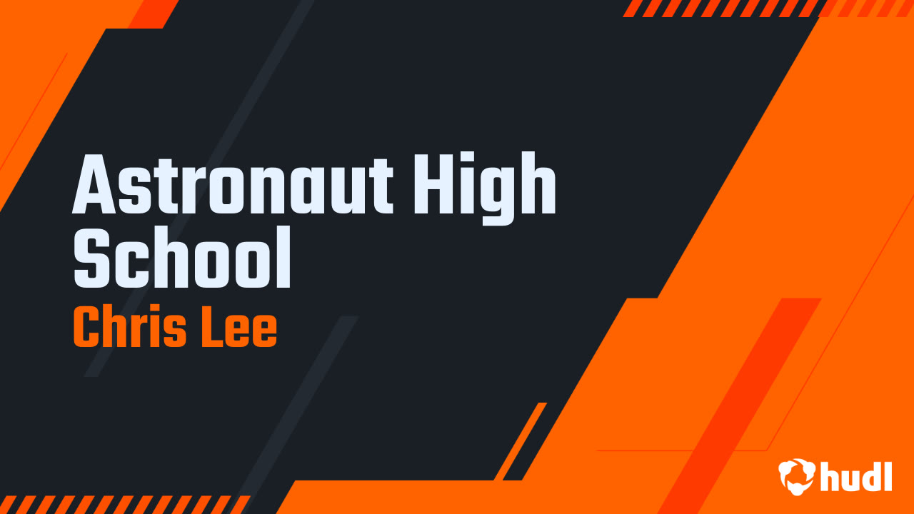 Astronaut High School - Christopher Lee highlights - Hudl