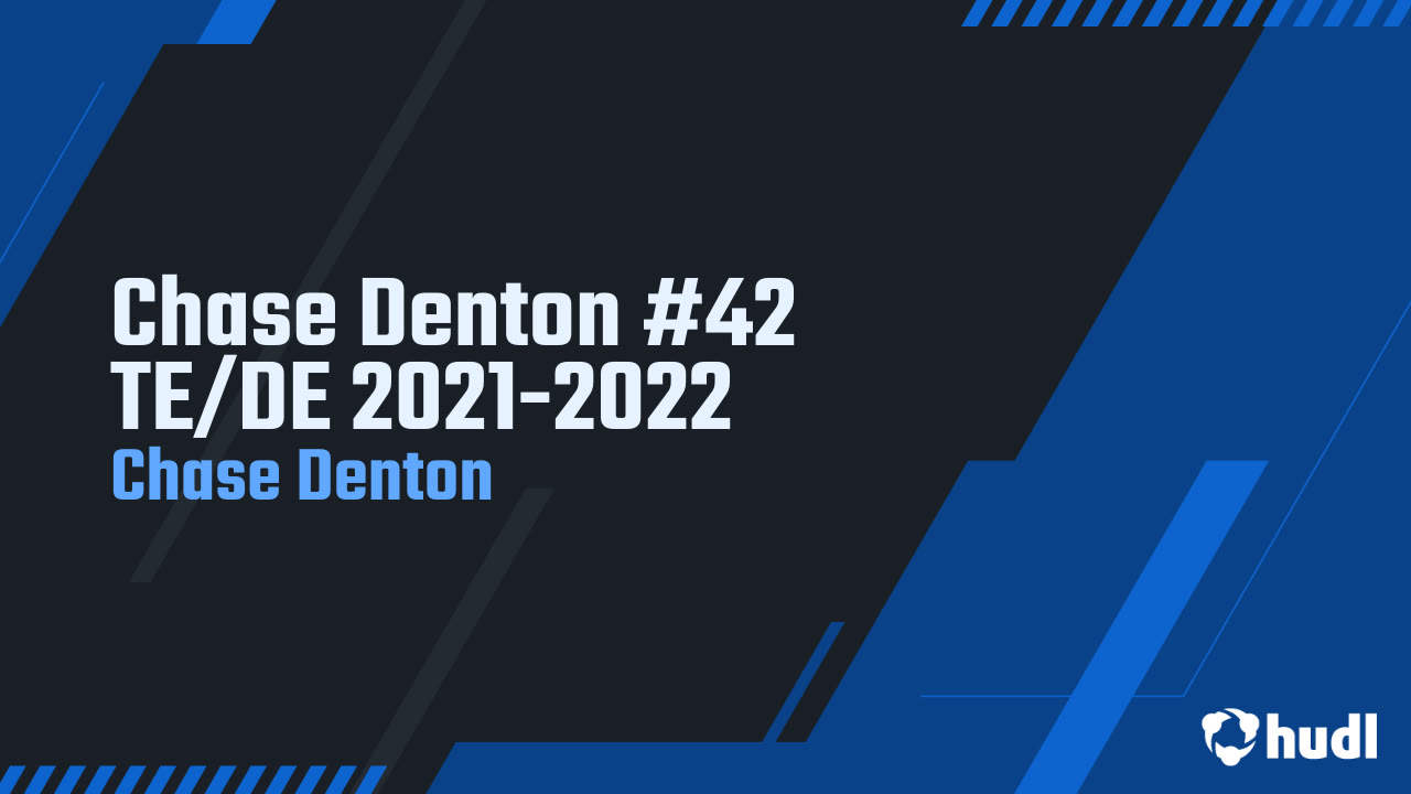 Chase Denton #42 TE/DE 2021-2022 - Chase Denton highlights - Hudl