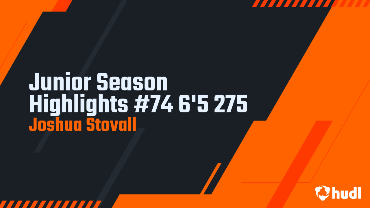 Junior Season Highlights #74 6'5 275 - Joshua Stovall highlights - Hudl