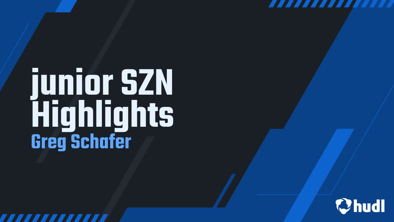junior SZN Highlights - Greg Schafer highlights - Hudl