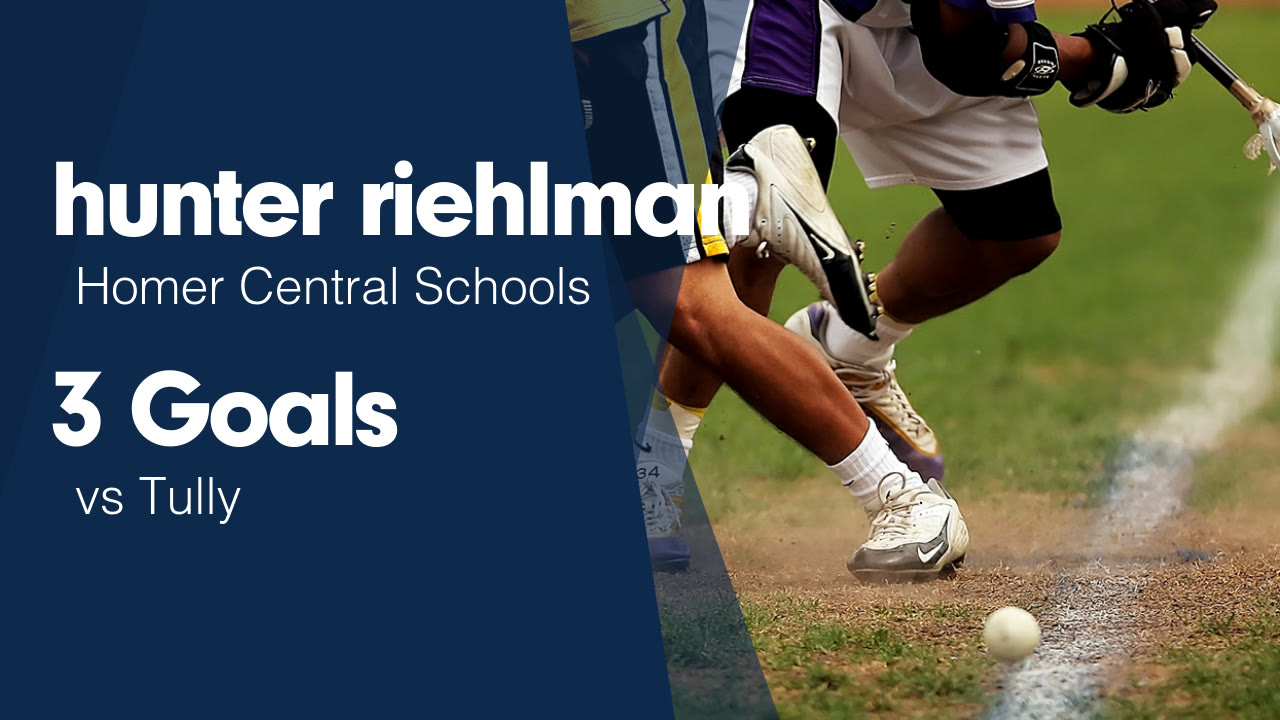 3 Goals vs Tully - Hunter Riehlman highlights - Hudl