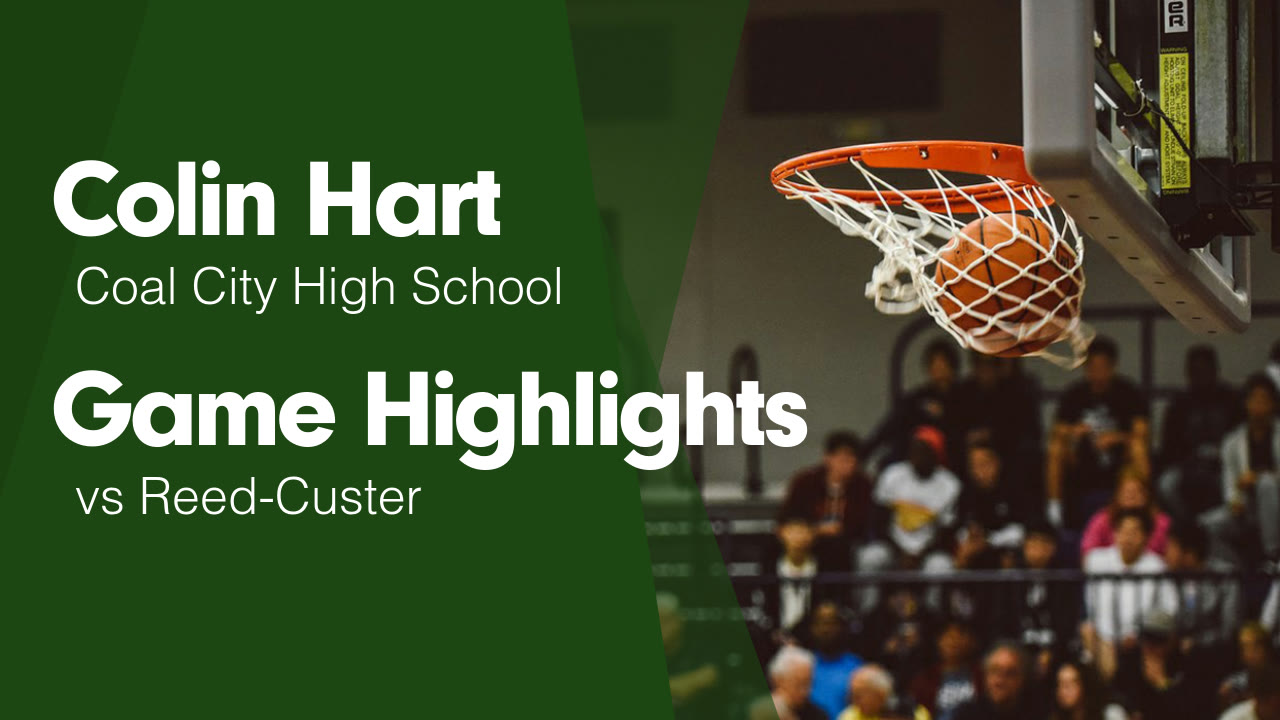 Game Highlights vs Reed-Custer - Colin Hart highlights - Hudl