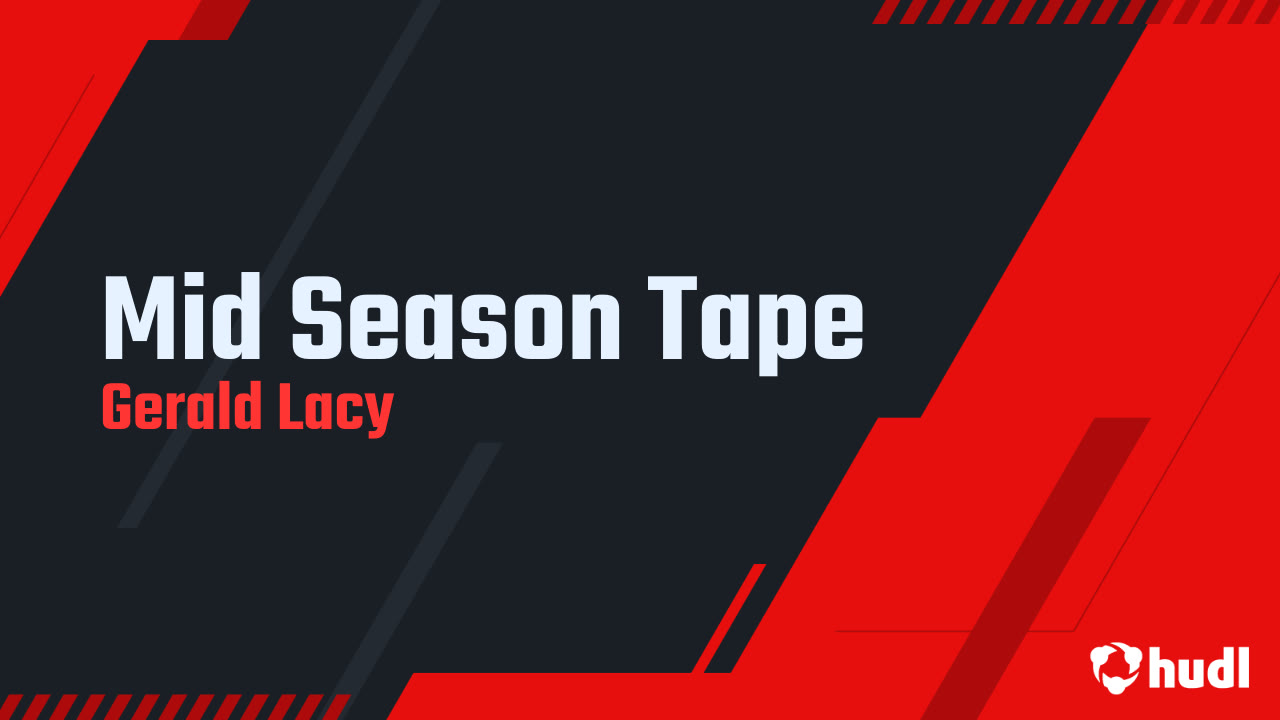Mid Season Tape - Gerald Lacy Jr. highlights - Hudl