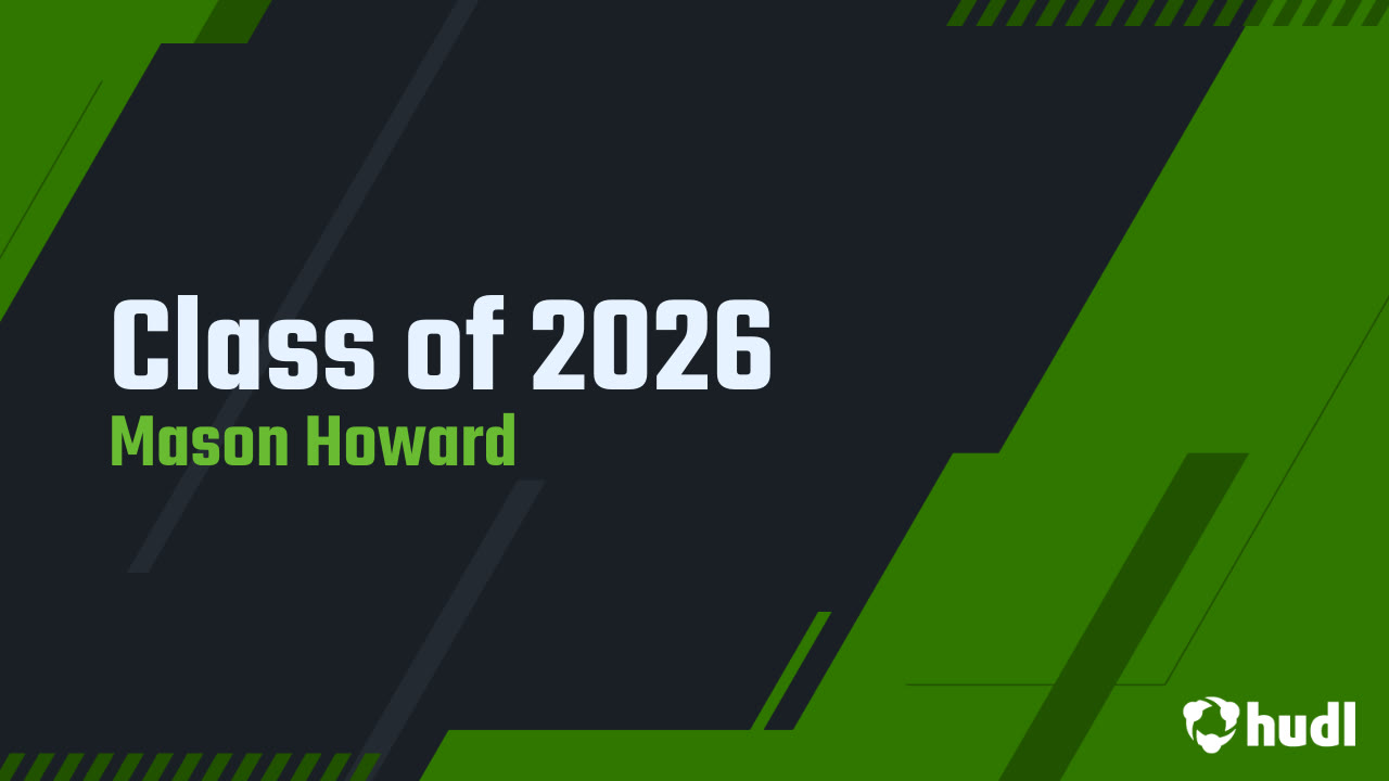 Class of 2026 - Mason Howard highlights - Hudl