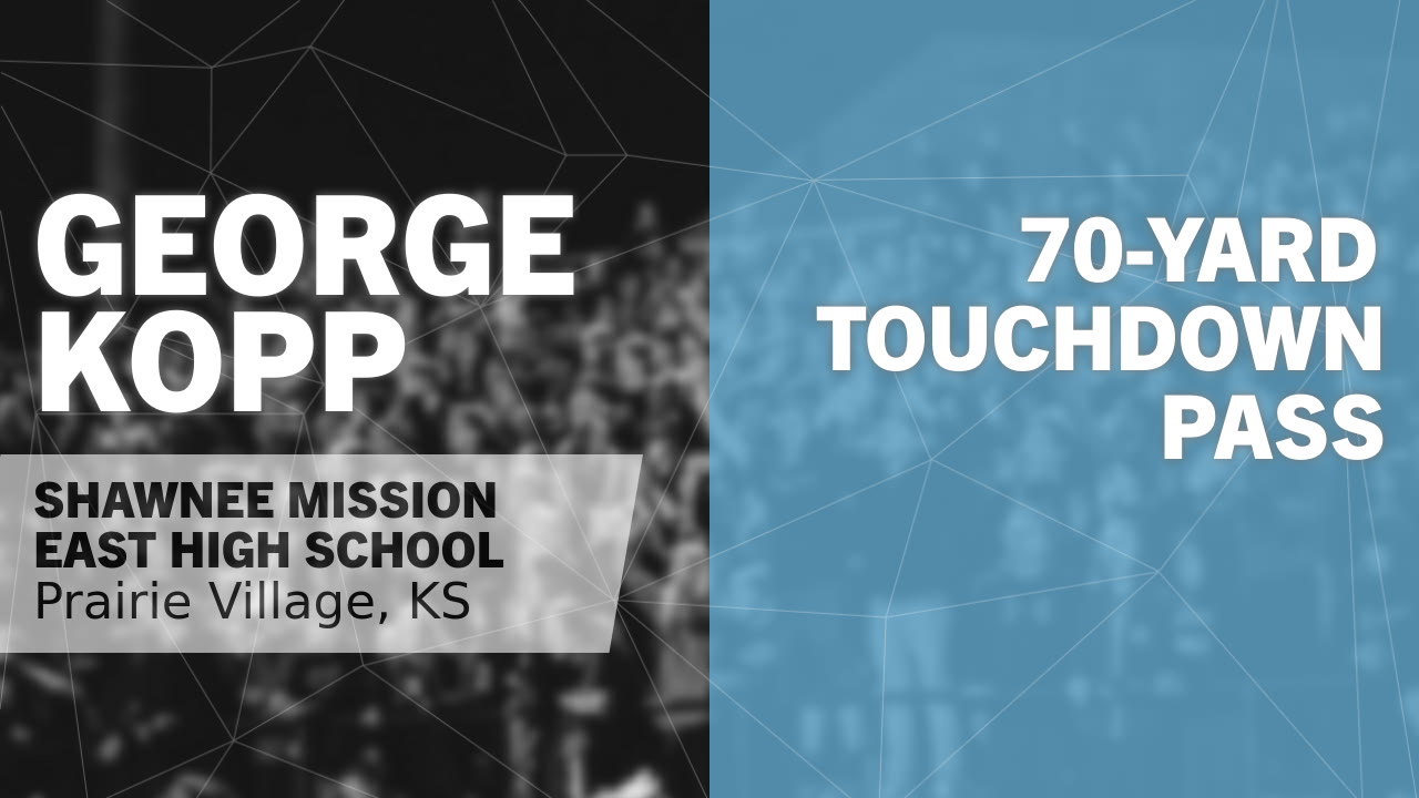 70-yard Touchdown Pass vs Gardner-Edgerton - George Kopp highlights - Hudl