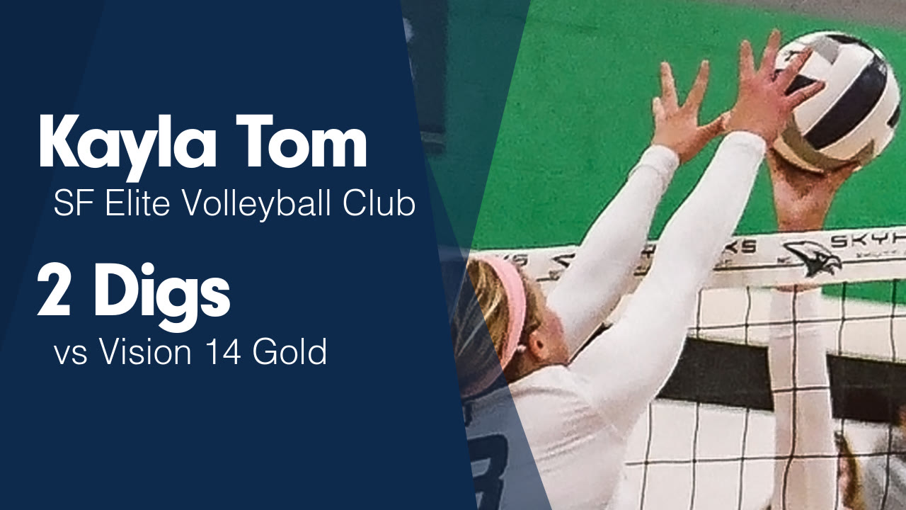 2 Digs vs Vision 14 Gold - Kayla Tom 2028 highlights - Hudl