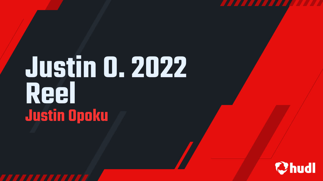 Justin O. 2022 Reel - Justin Opoku highlights - Hudl