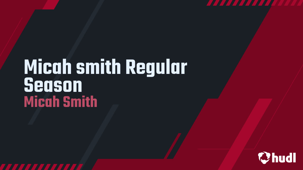 Micah smith Regular Season - Micah Smith highlights - Hudl