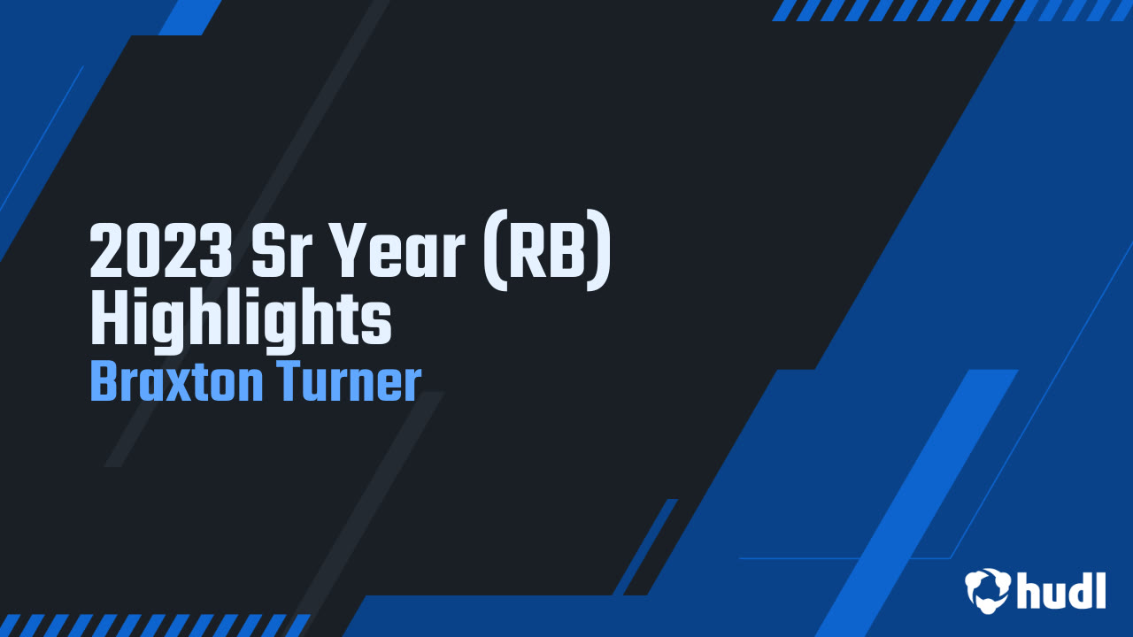 2023 Sr Year (RB) Highlights - Braxton Turner highlights - Hudl