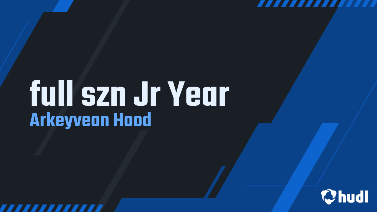 full szn Jr Year - Arkeyveon Hood highlights - Hudl