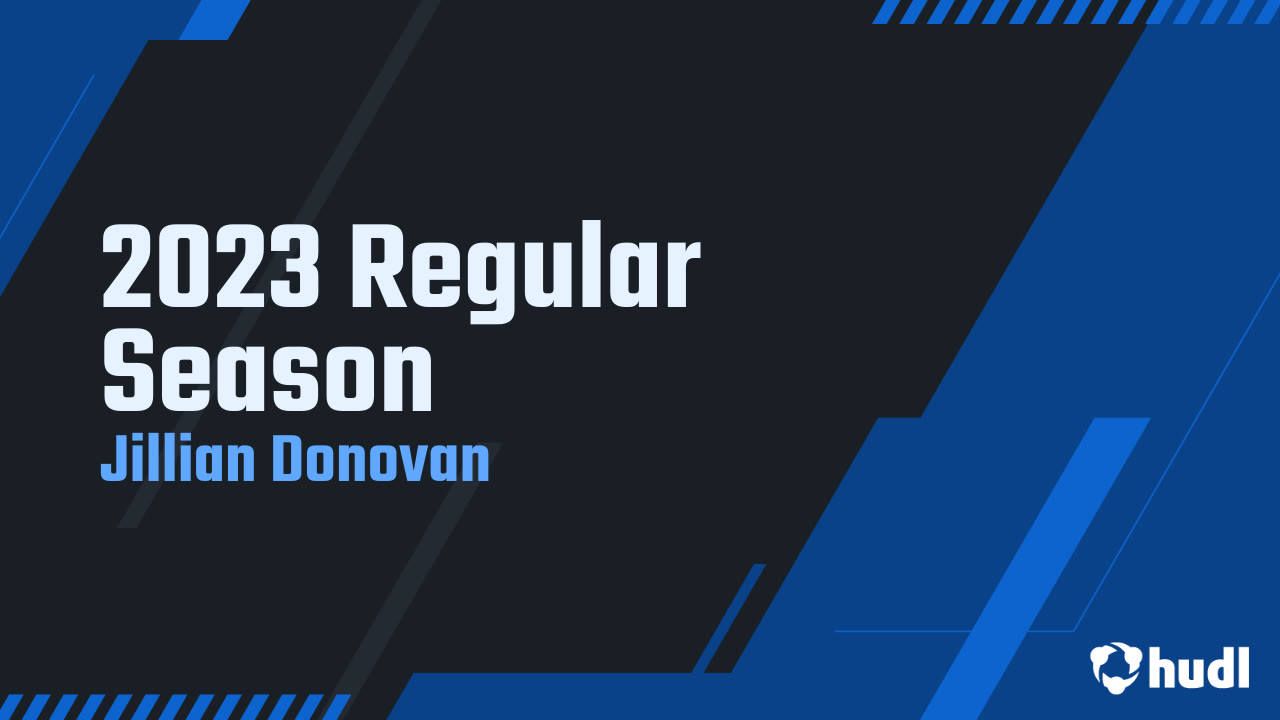 2023 Regular Season - Jillian Donovan highlights - Hudl