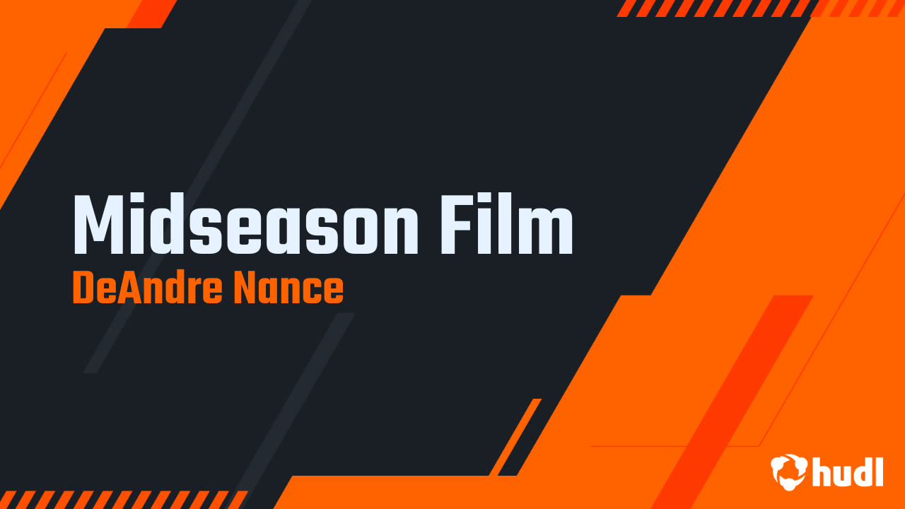 Midseason Film - DeAndre Nance highlights - Hudl