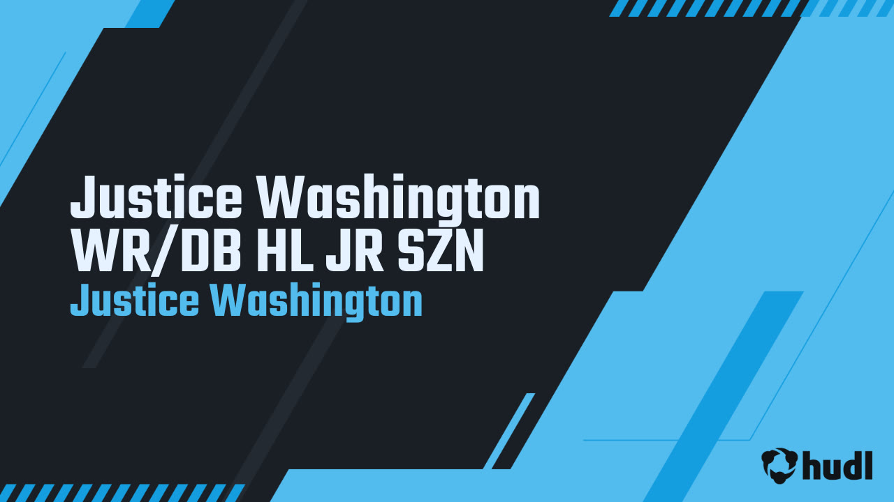 Justice Washington WR/DB HL JR SZN - Justice Washington highlights - Hudl