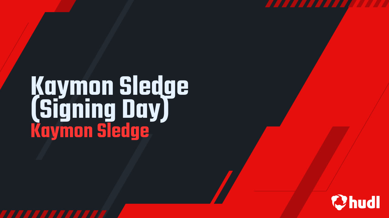 Kaymon Sledge (Signing Day) - Kaymon Sledge highlights - Hudl
