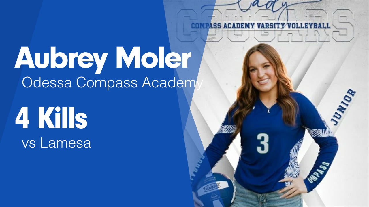 4 Kills vs Lamesa - Aubrey Moler highlights - Hudl