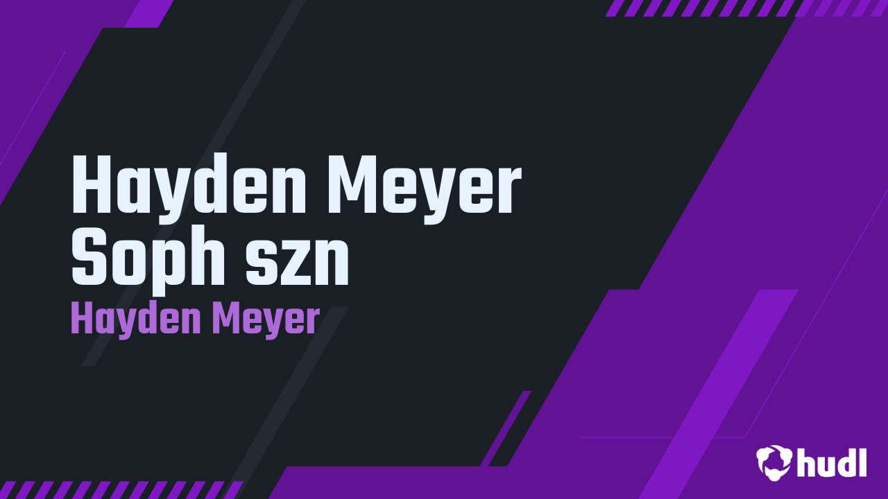 Hayden Meyer Soph szn - Hayden Meyer highlights - Hudl