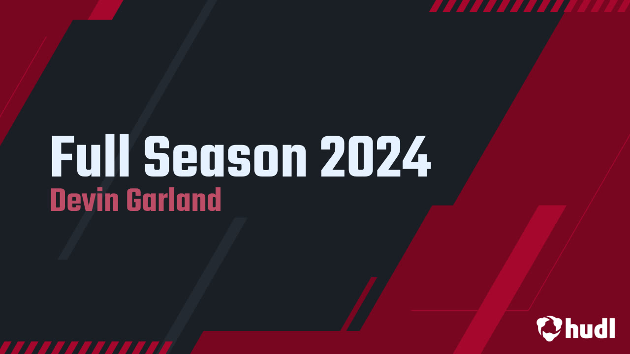 Full Season 2024 - Devin Garland highlights - Hudl