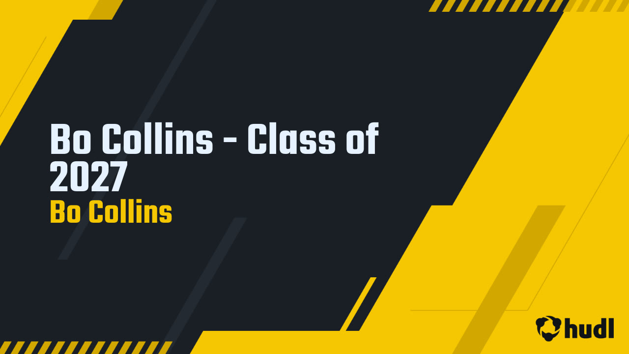 Bo Collins - Class of 2027 - Bo Collins highlights - Hudl