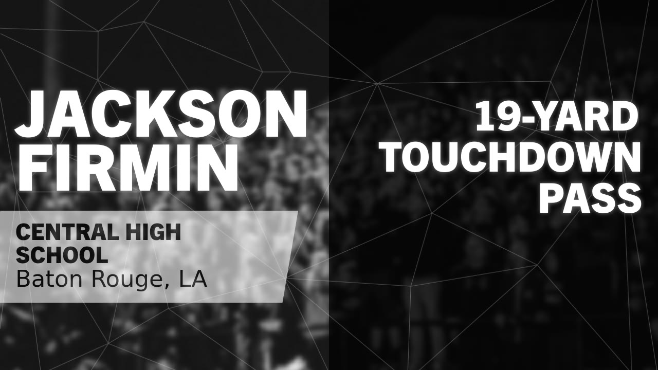 19-yard Touchdown Pass vs Scotlandville - Jackson Firmin highlights - Hudl