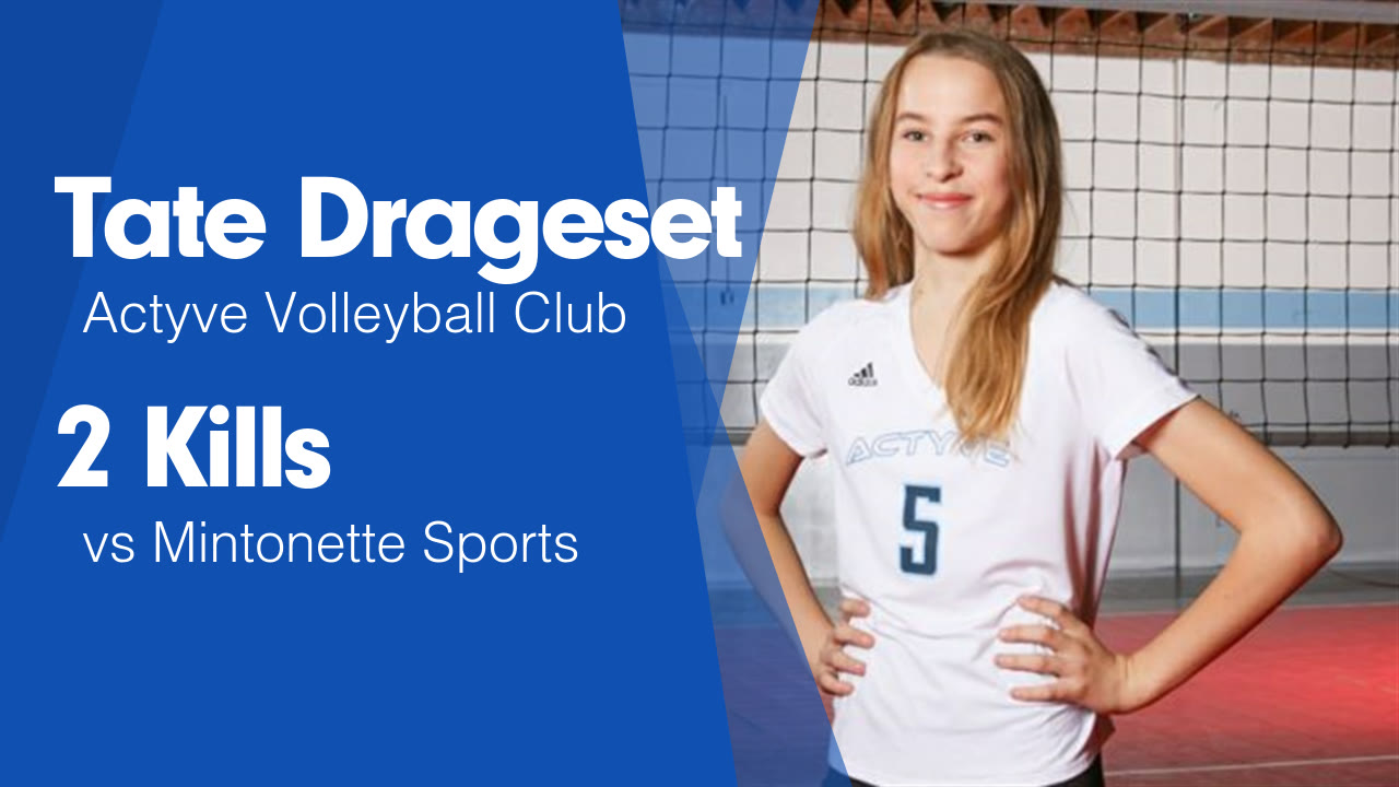 2 Kills vs Mintonette Sports - Tate Drageset highlights - Hudl