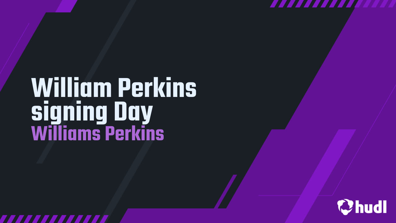 William Perkins signing Day - Williams Perkins highlights - Hudl