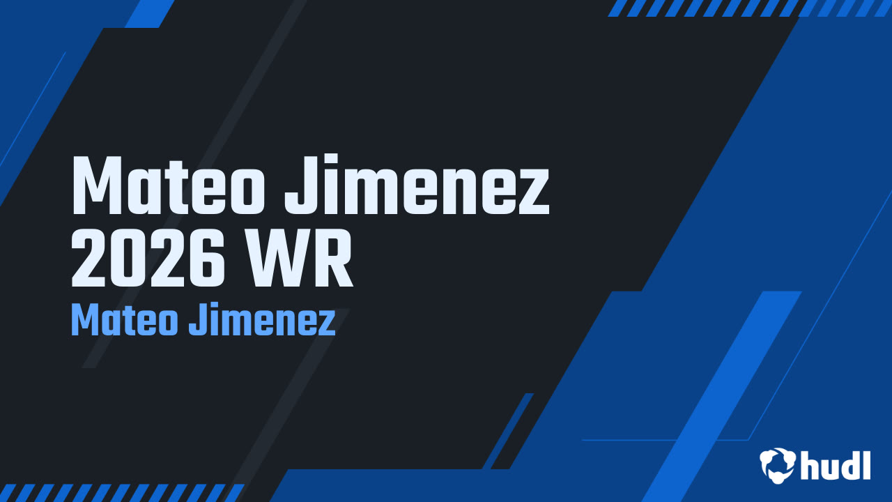 Mateo Jimenez 2026 WR - Mateo Jimenez highlights - Hudl
