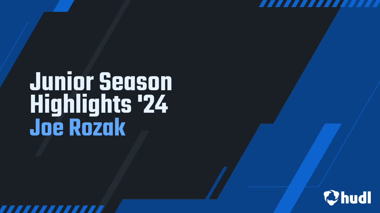 Junior Season Highlights '24 - Joe Rozak highlights - Hudl