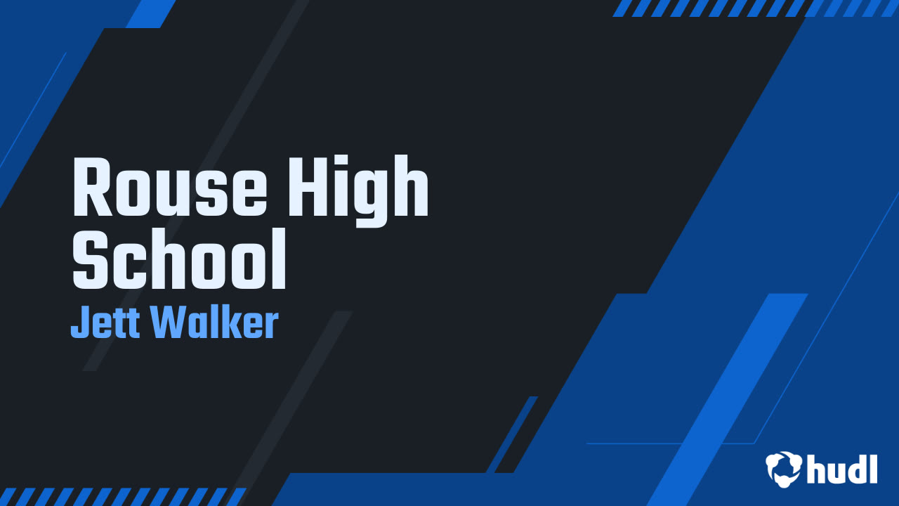 Rouse High School - Jett Walker highlights - Hudl